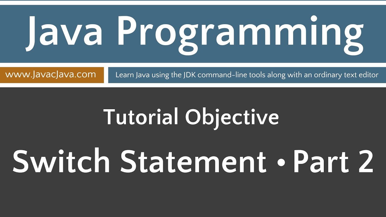 Learn Java Programming Switch Statement Tutorial Part 2 Youtube