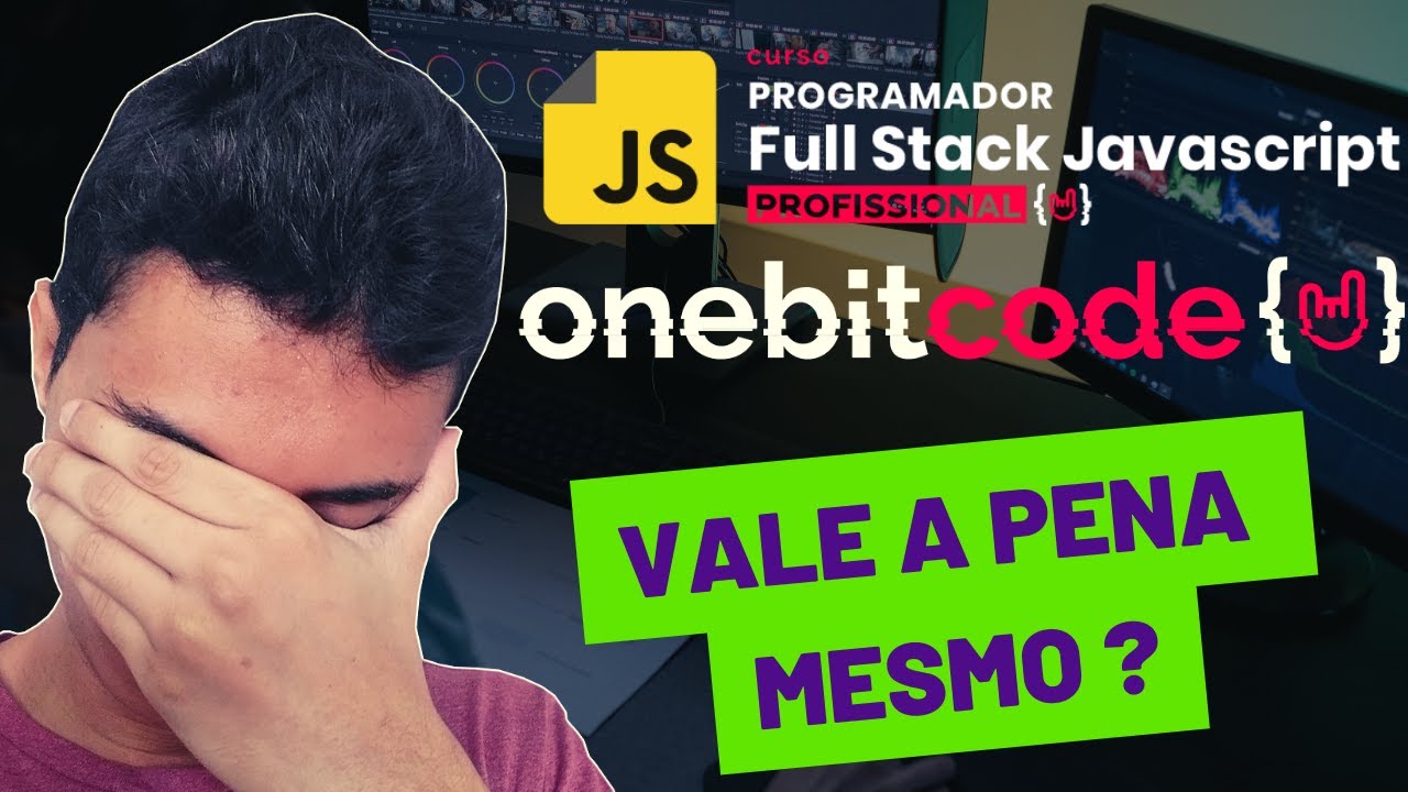 Onebitcode Vale A Pena Comprar Curso Programador Full Stack Javascript