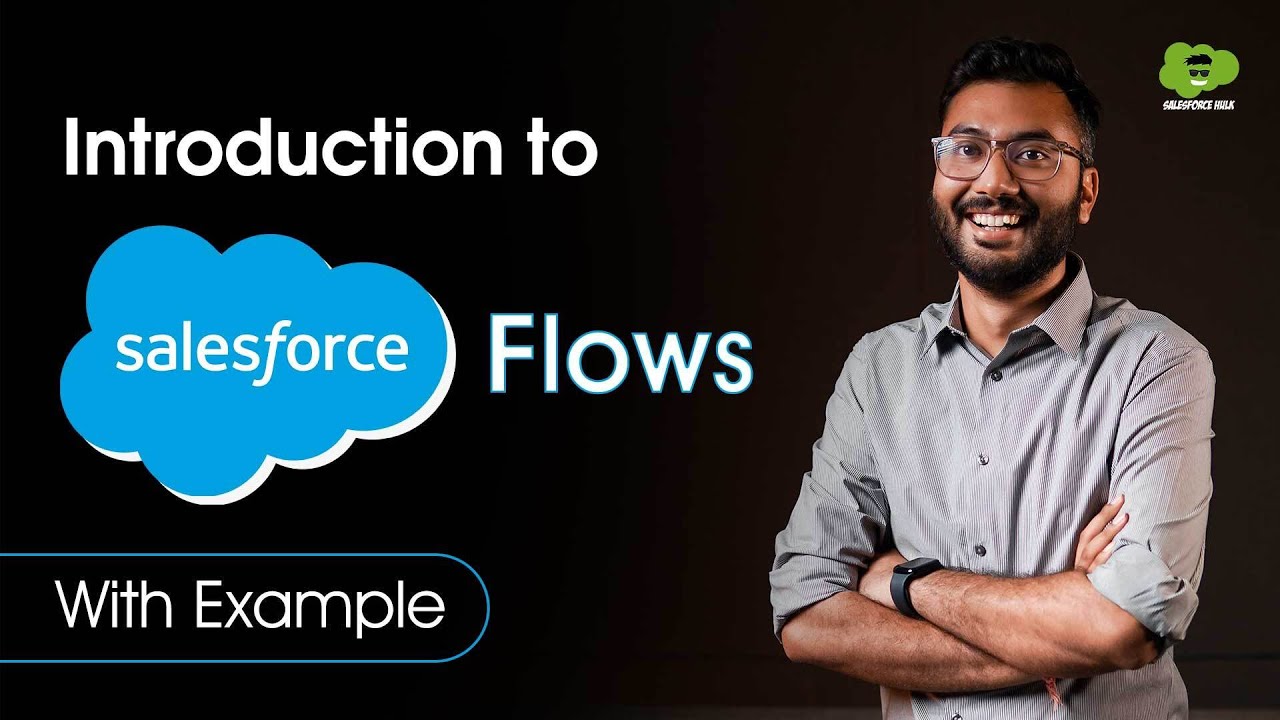 Introduction To Salesforce Flows With Example Salesforce Flow For
