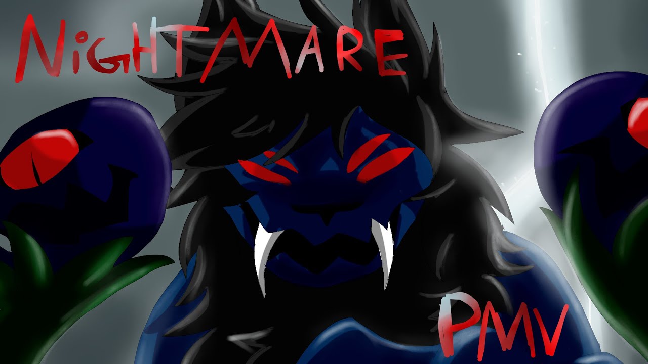 Nightmare Pmv Reupload Youtube