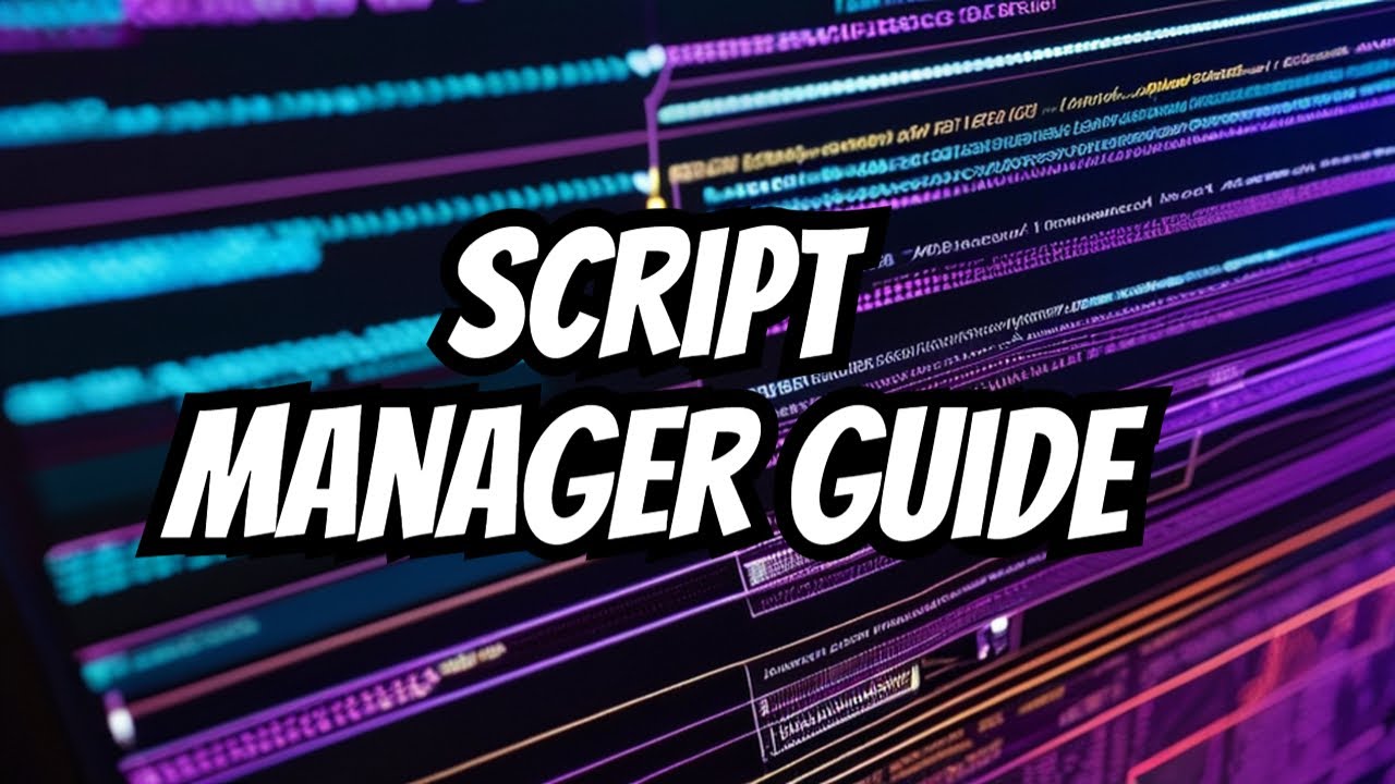 Organize Your Scripts With Script Manager Script Manager Manage