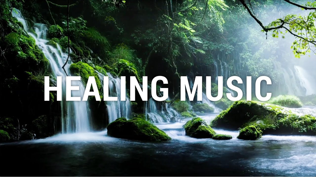 Healing Music Calm The Nervous System Relaxing Music For Stress