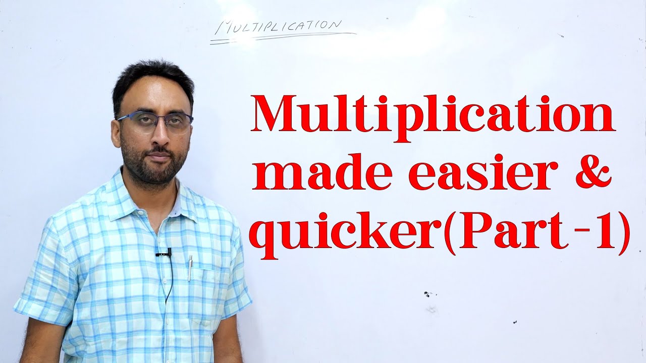 Multiplication Made Easier Quicker Part 1 Youtube