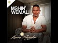 Mshin Wemali Ft Shenge Wasehlalankosi Ncono Siyeke Lyrics Tk Lyrics Mp3 ...