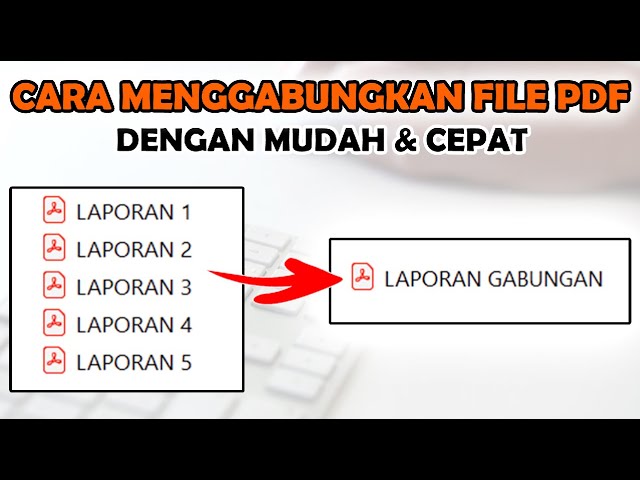 Beberapa Pdf Jadi Satu Cara Menggabungkan File Pdf Menjadi Satu Dengan