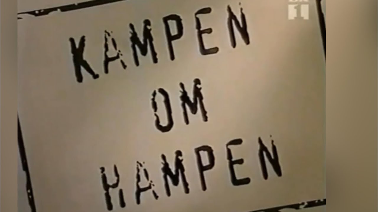 Kampen Om Hampen Youtube