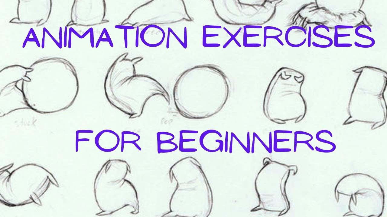 Animation Exercises Beginner Youtube