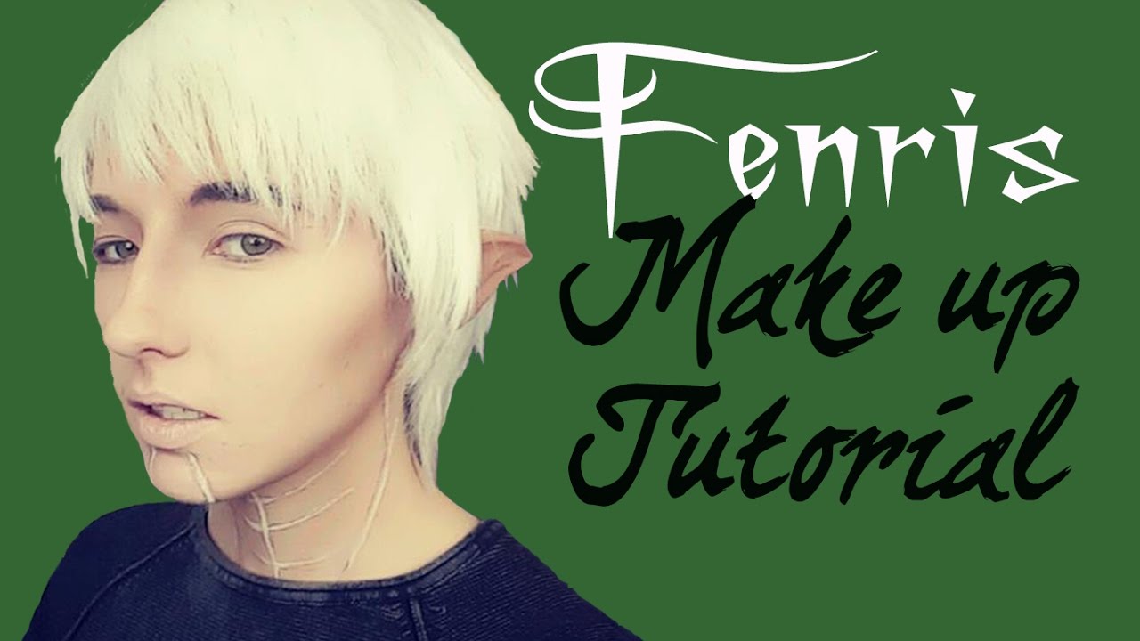 Makeup Tutorial Dragon Age Fenris Youtube