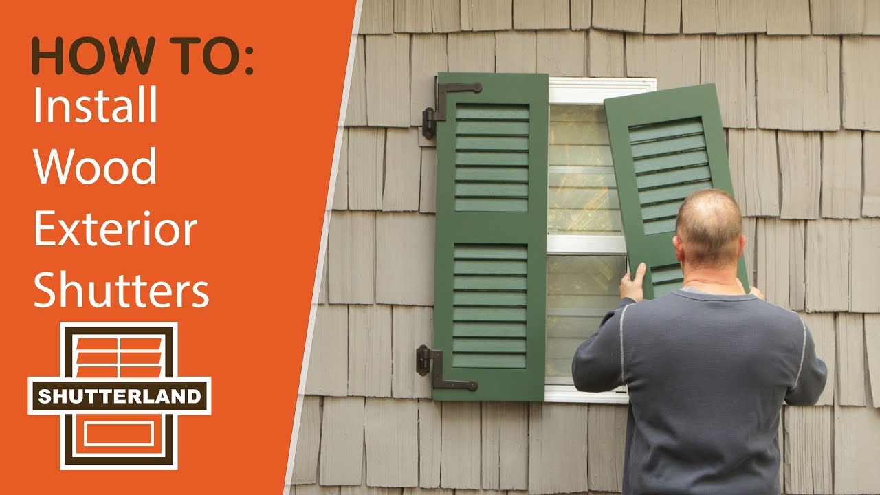 Install Wood Exterior Shutters Youtube