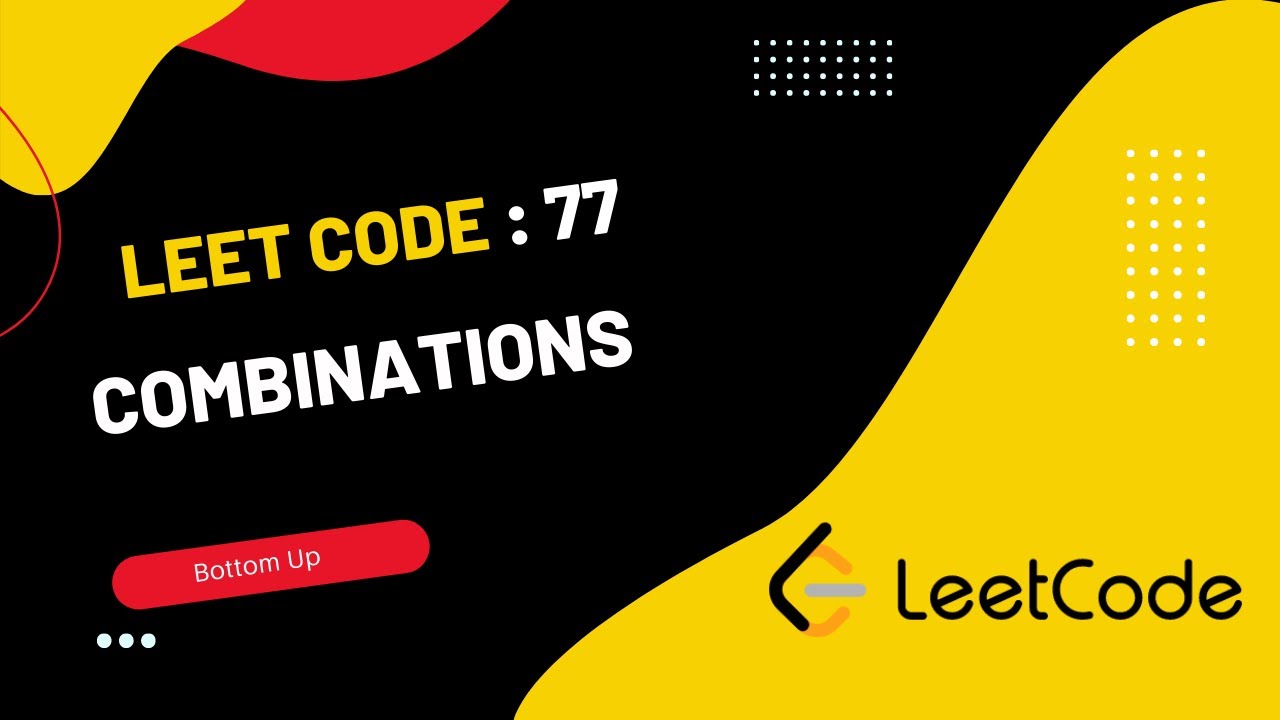 Combinations Leetcode At Becky Uhl Blog