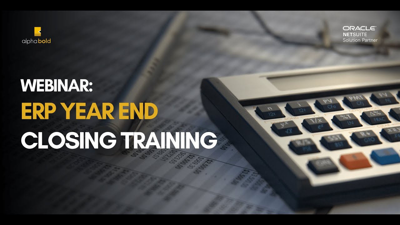 Webinar Erp Year End Closing Training Youtube