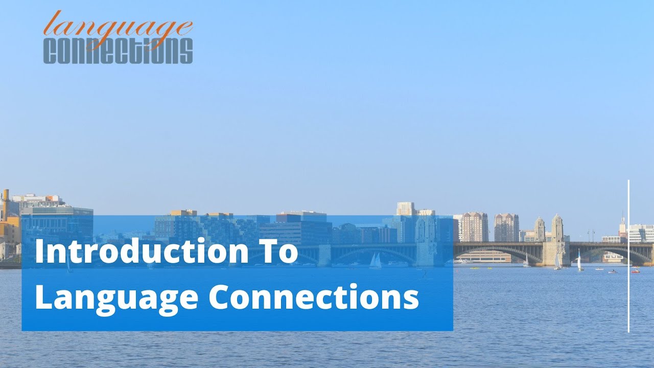 Introduction To Language Connections Youtube
