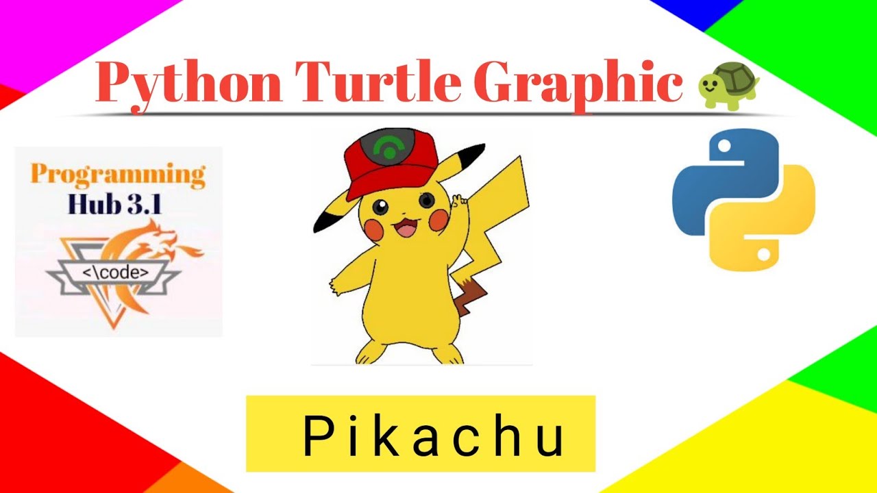 Making Pikachu Using Python Turtle рџђў Graphic Youtube