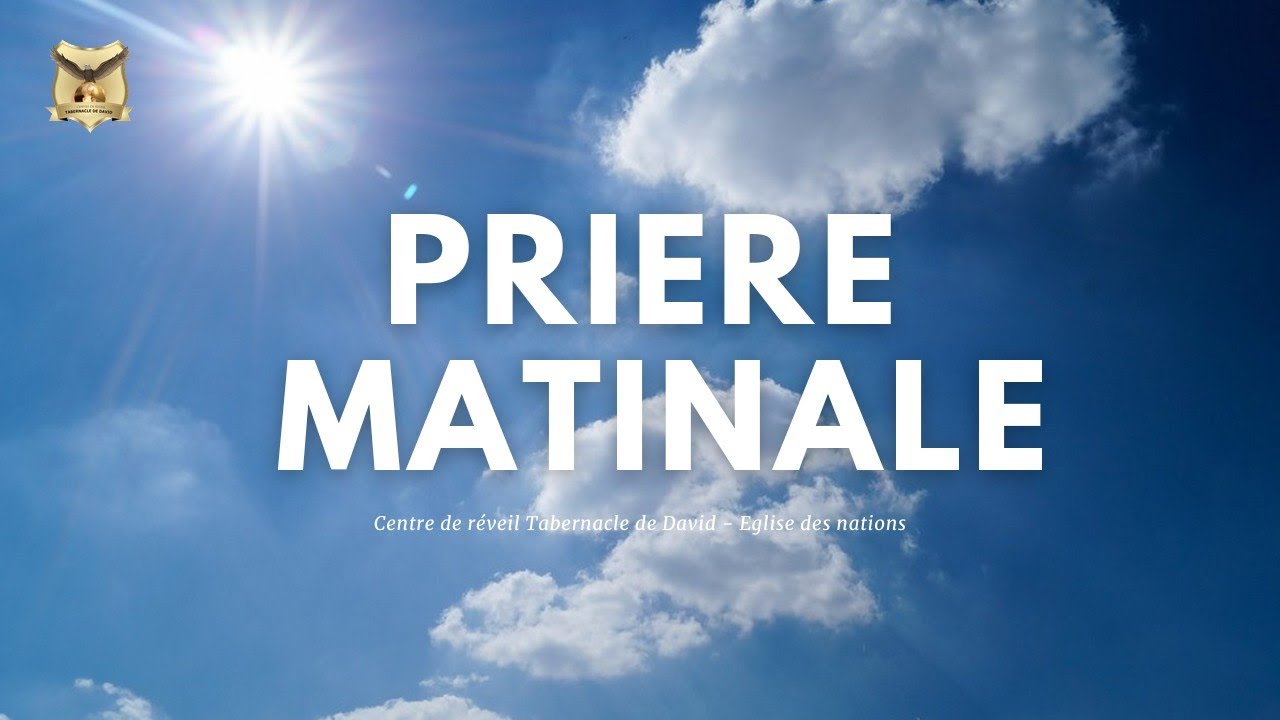 Priere Matinale Prophetique 19 10 2023 Youtube