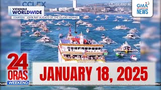24 Oras Weekend Livestream January 18 2025 Replay Gma Integrated News