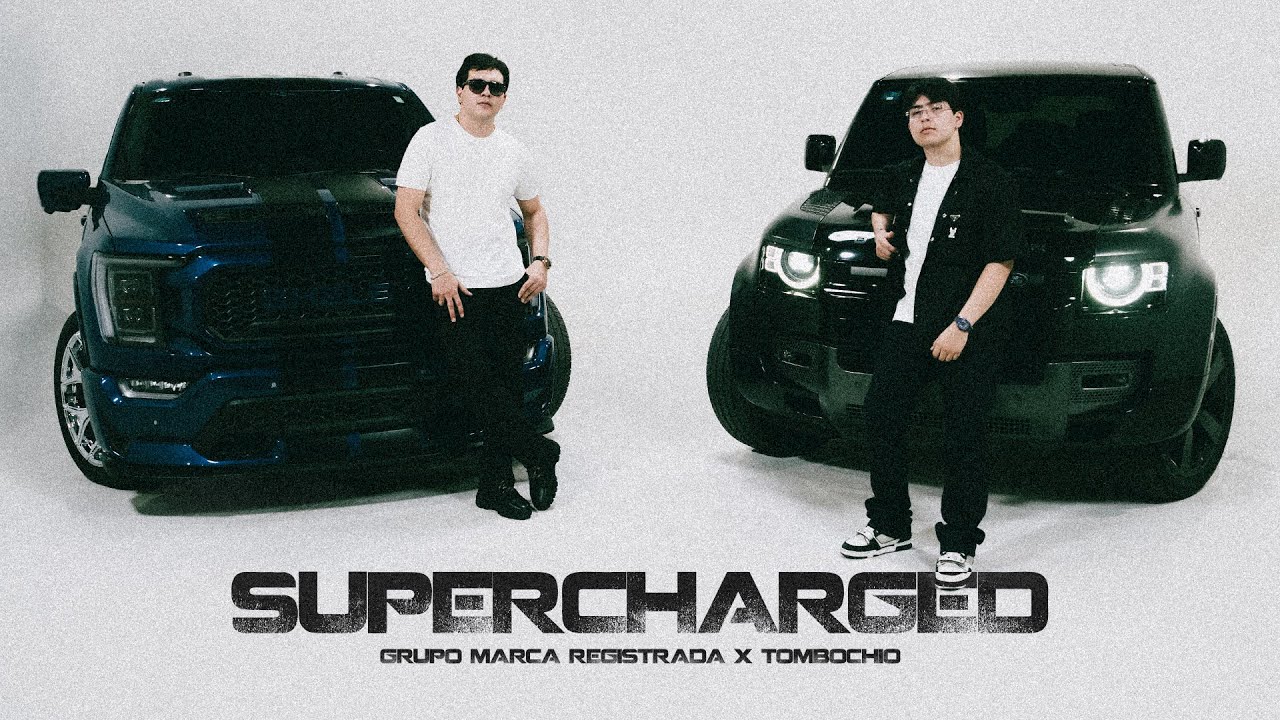 Grupo Marca Registrada X Tombochio Supercharged Official Video