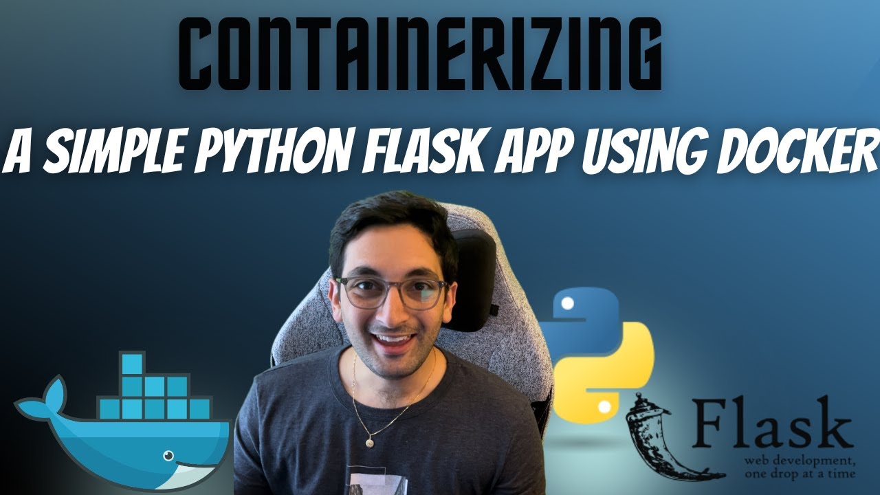 Containerizing A Simple Python Flask App Using Docker Youtube