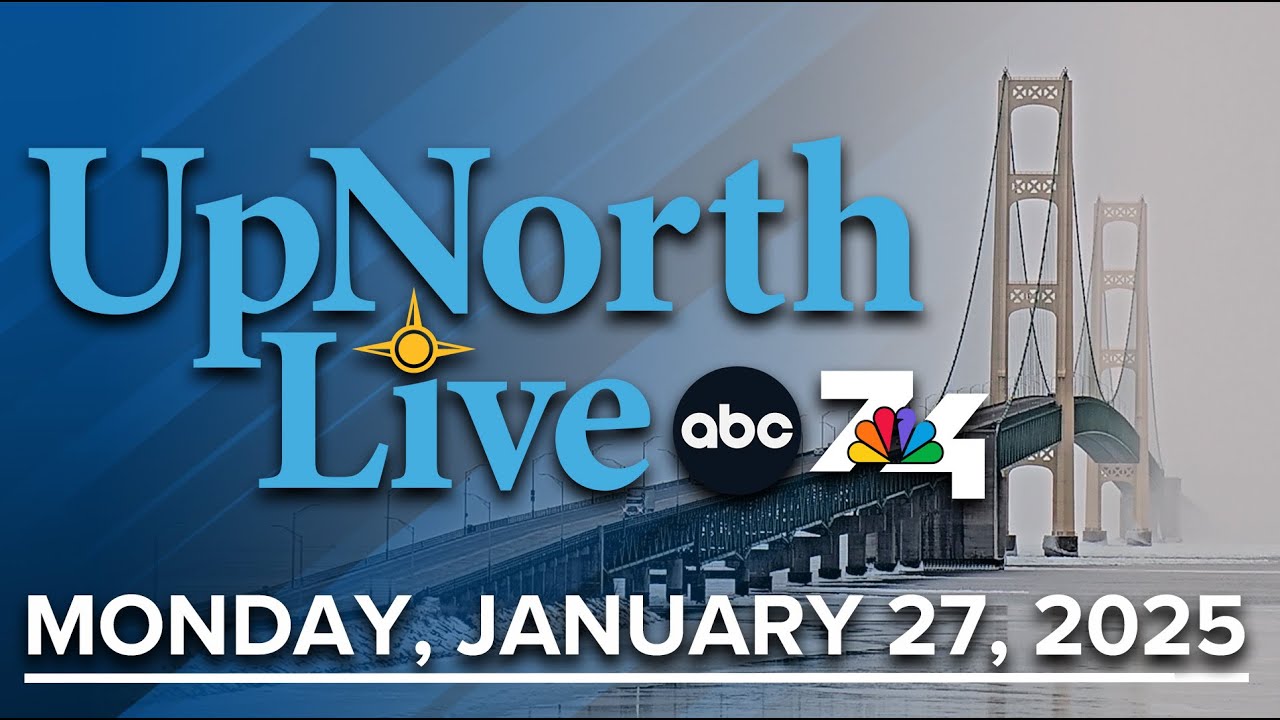Upnorthlive News At 6 P M Monday January 27 2025 Youtube