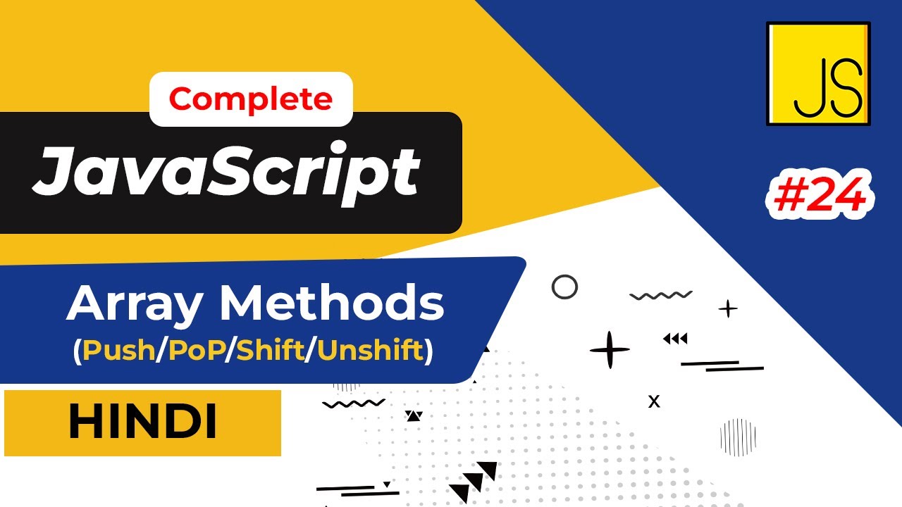 Javascript Array Methods Javascript Tutorial In Hindi 24 Youtube