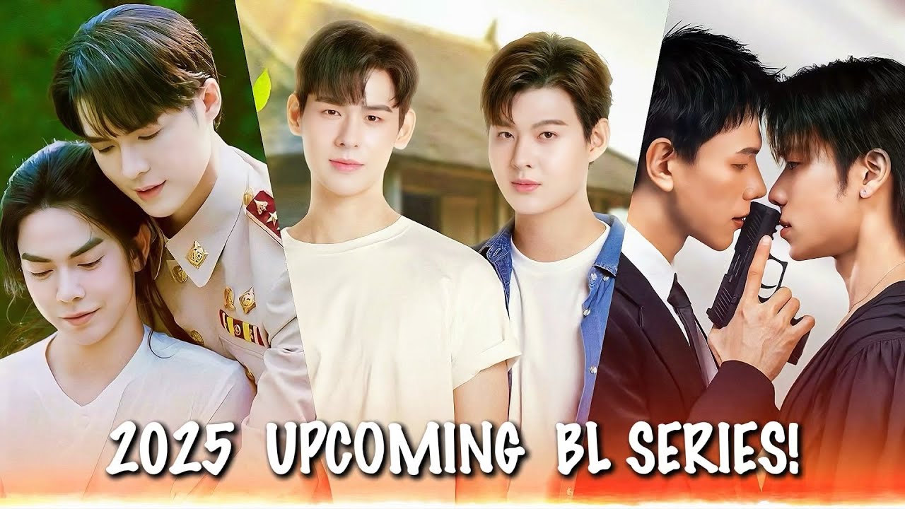 24 Upcoming Bl Series In 2025 Youtube