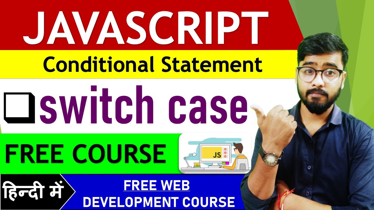 Javascript Switch Case Tutorial In Hindi Javascript Switch Statement