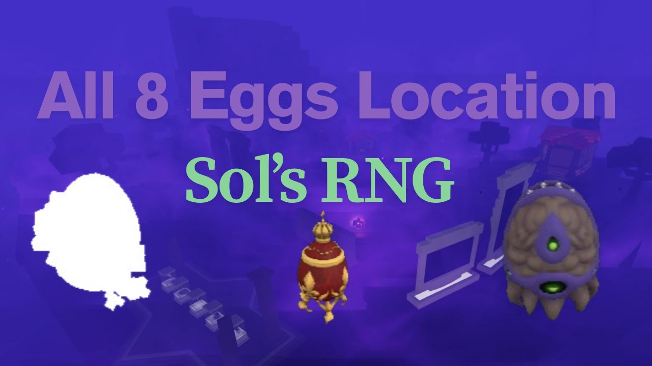 All 8 Eggs Location Sol S Rng Youtube