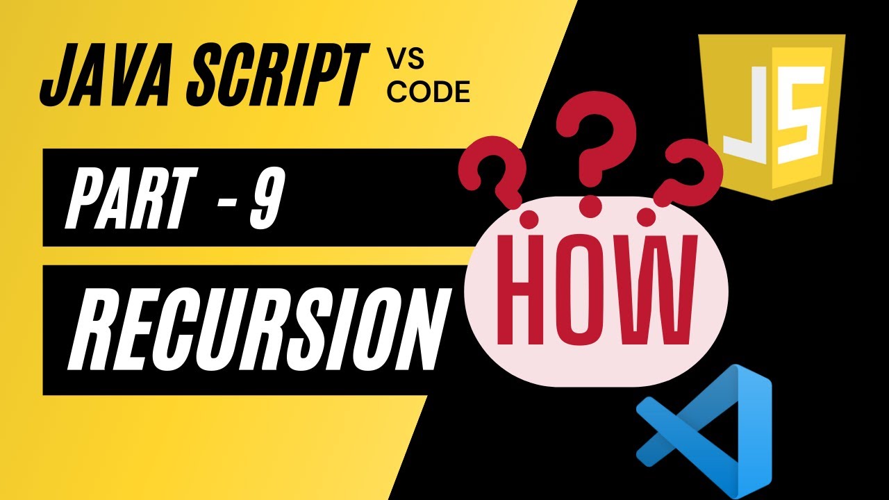 ג אווה סקריפט רקורסיה 9 Javascript Tutorial Recursion Youtube