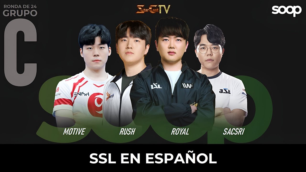 Esp Ssl S1 Ronda De 24 Grupo C Rush Royal Sacsri Y Motive Ssl