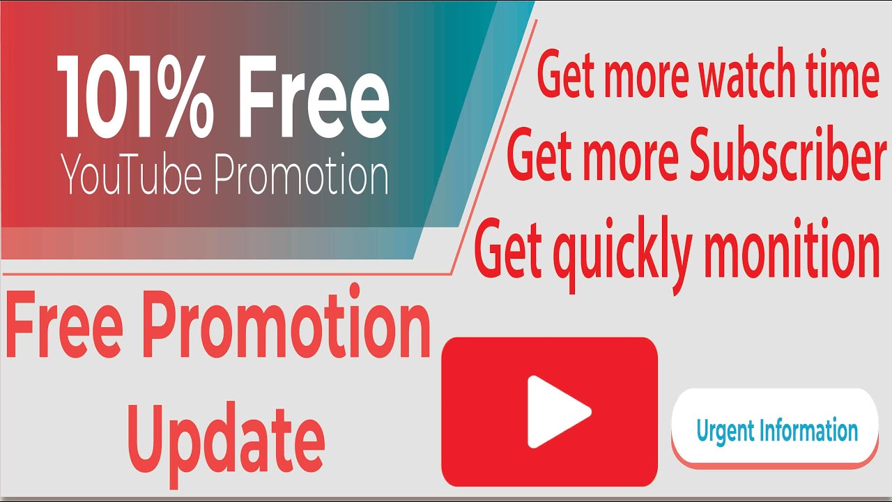 Urgent Free Promotion Update Promote Your Youtube Channel For Free