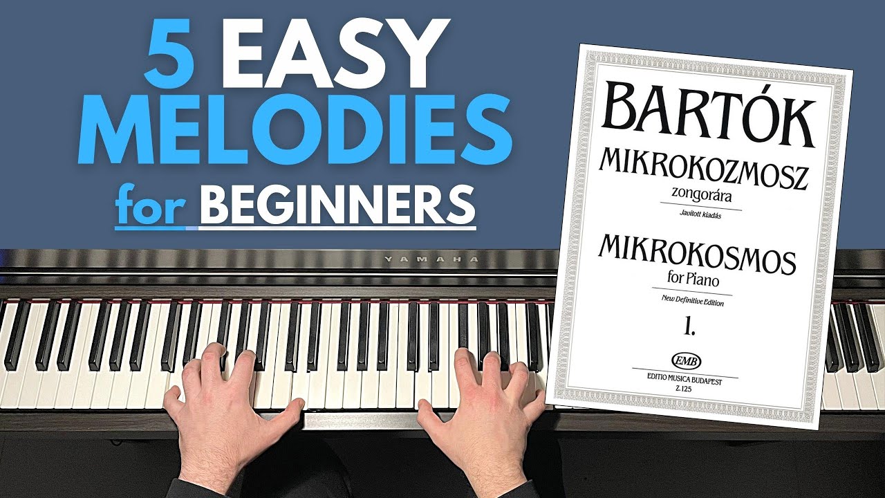 5 Easy Melodies For Beginners From Mikrokosmos Youtube