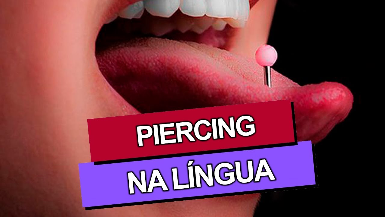 Piercing Na Língua Onde Furar O Que Você Precisa Saber Antes Youtube