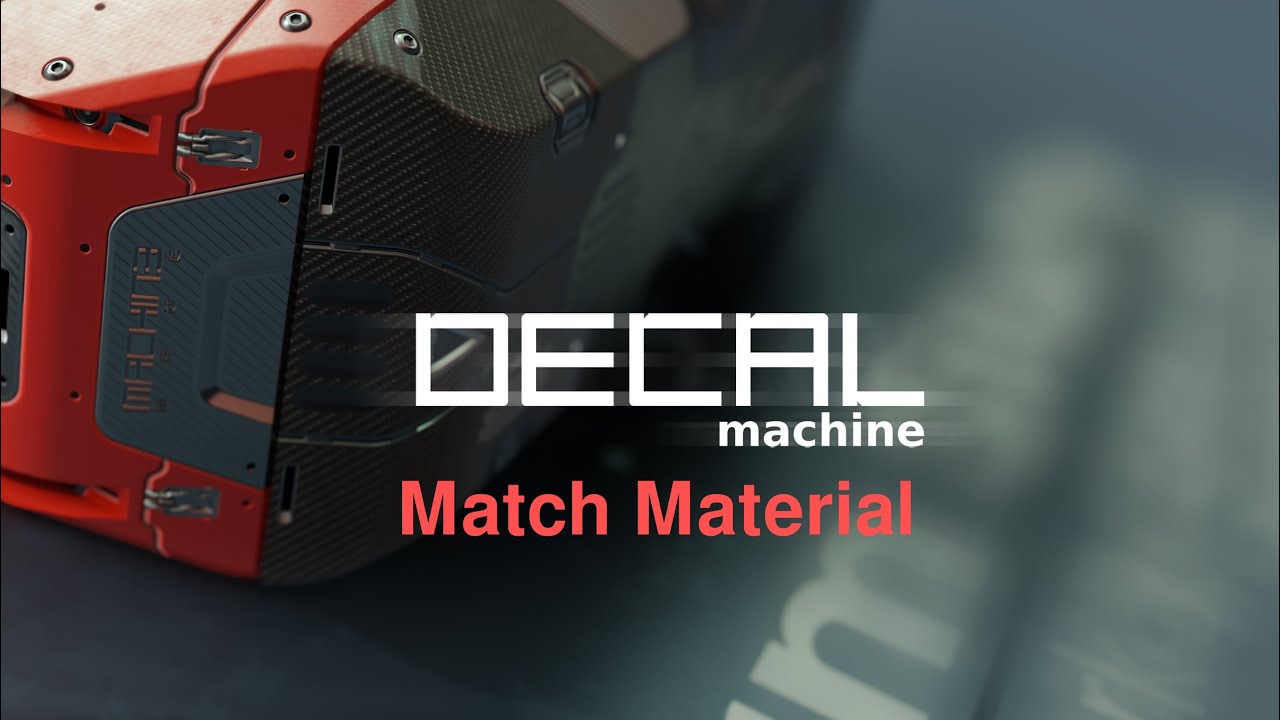 Decalmachine 1 9 Match Material Youtube