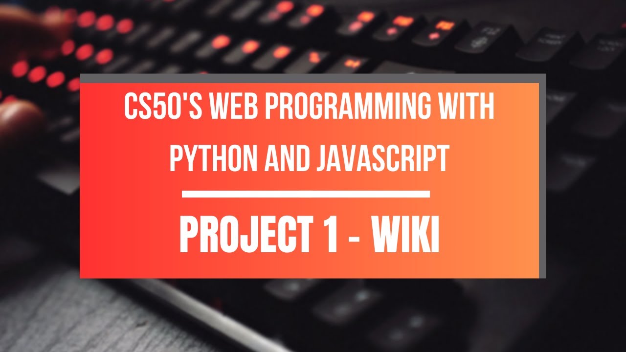 Project 1 Wiki Cs50 S Web Programming With Python And Javascript