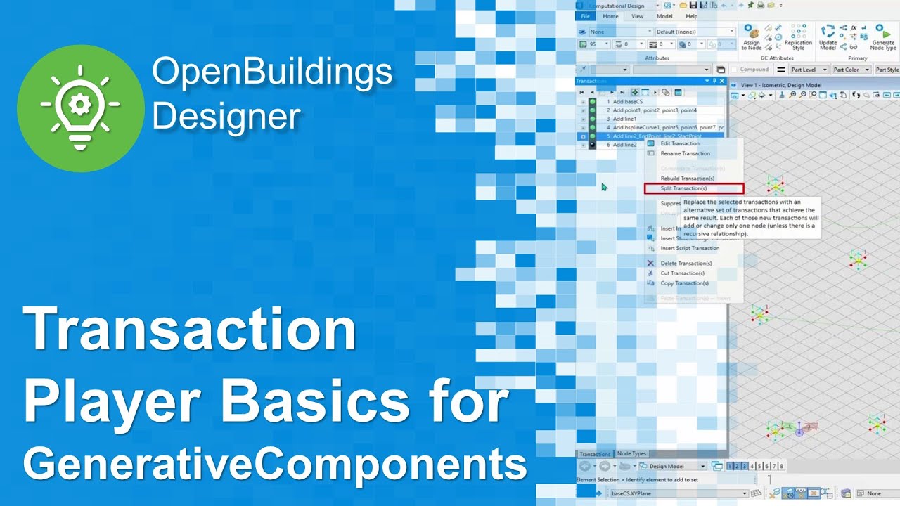 Transaction Player Basics For Generativecomponents Youtube