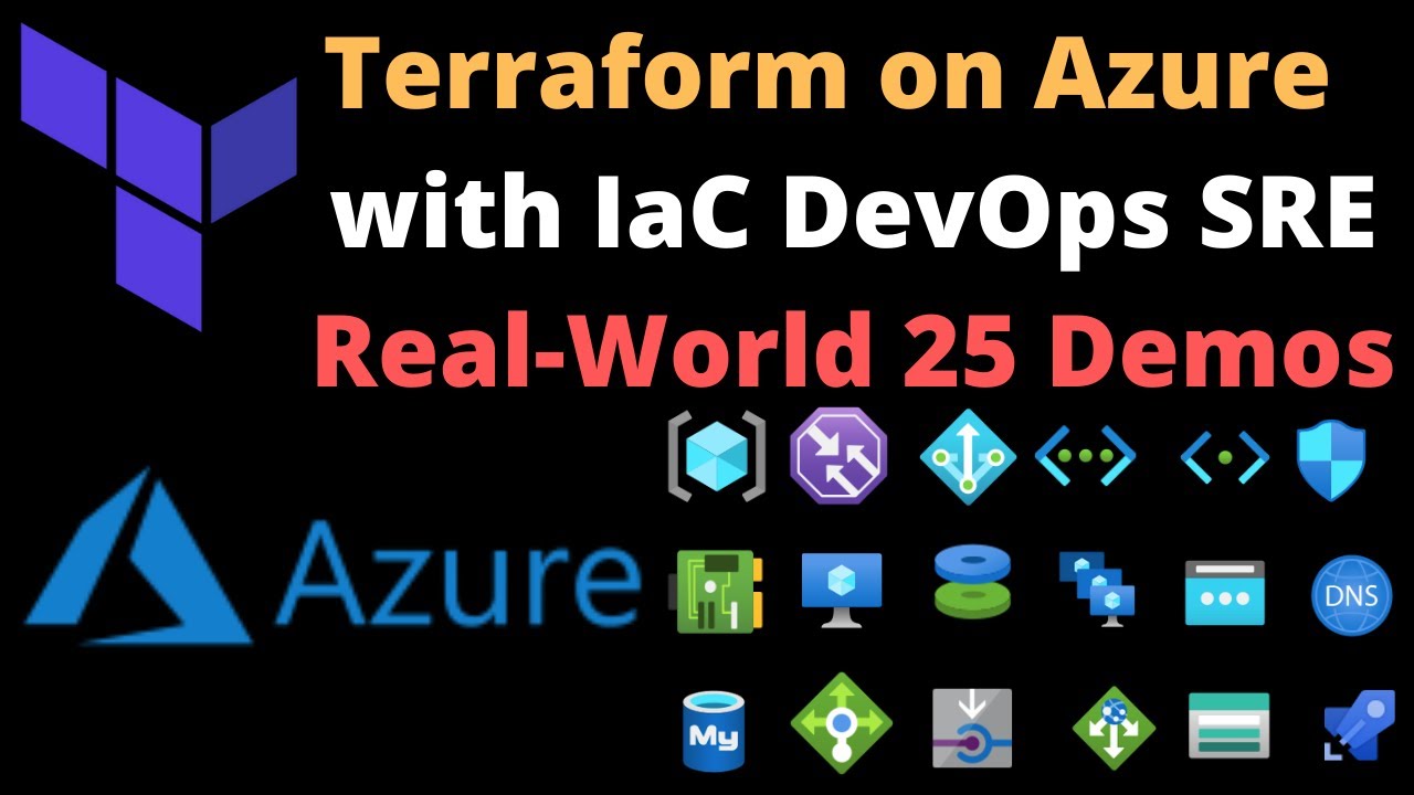 Terraform On Azure With Iac Devops Sre Real World 25 Demos Youtube
