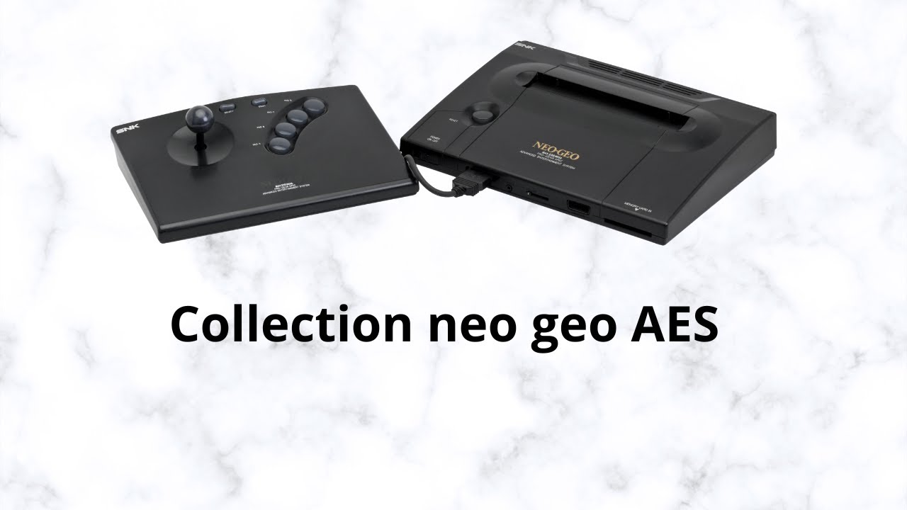 Collection Neo Geo Aes Youtube