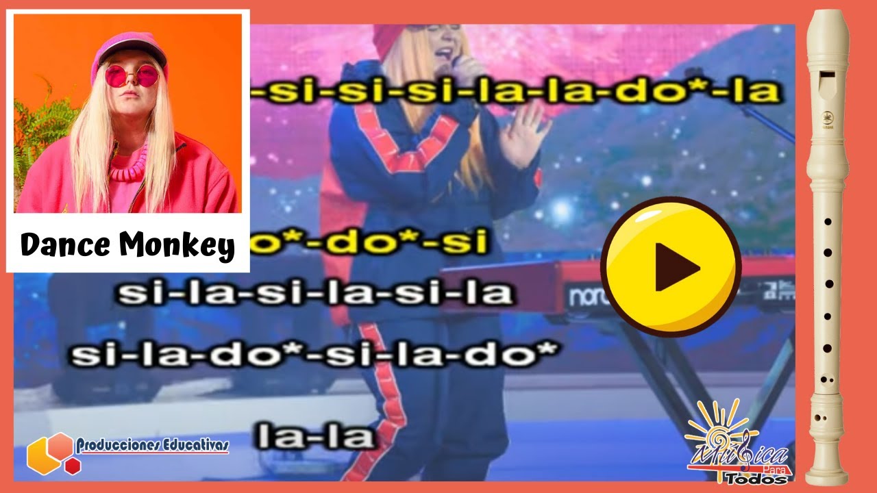 Cómo Tocar Dance Monkey Flauta Dulce Fácil Tutorial Con Animación Flute