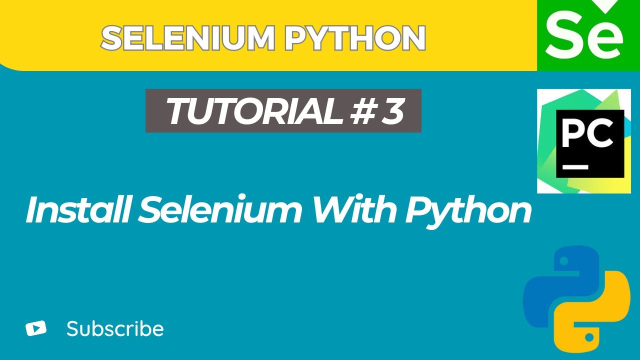 Selenium Webdriver With Python Tutorial 3 How To Install Selenium