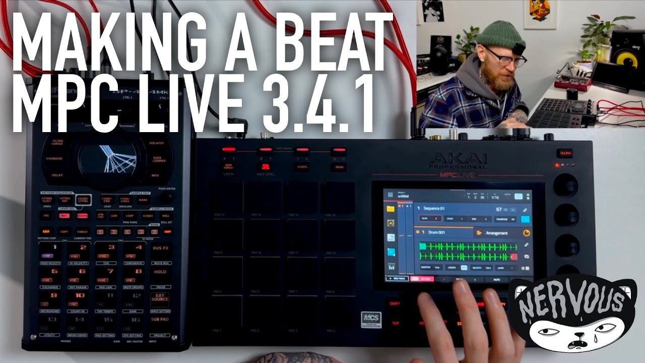 Making A Beat On The Mpc Live 3 4 1 Edit Nervouscook Youtube