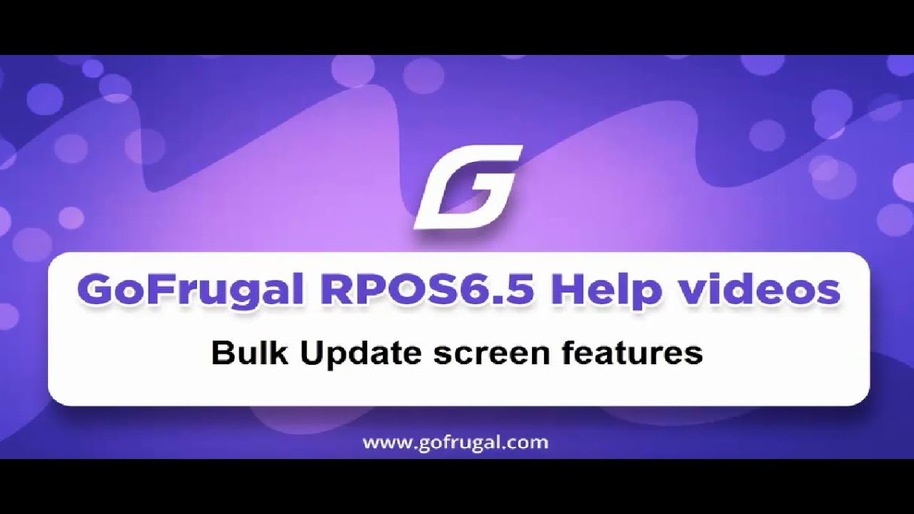 Bulk Update Screen Features Gofrugal Rpos6 5 Youtube