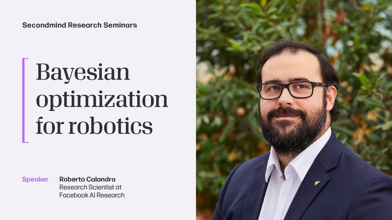 Roberto Calandra Bayesian Optimization For Robotics Youtube