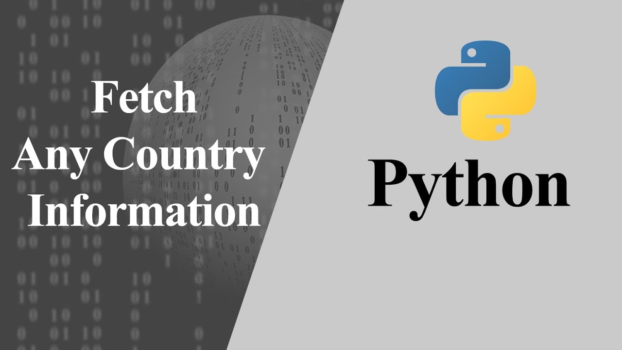 Getting Any Country Information Using Python Hindi Youtube