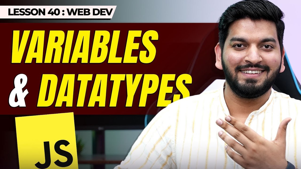 Variables And Datatypes In Js Javascript Series 2024 Youtube