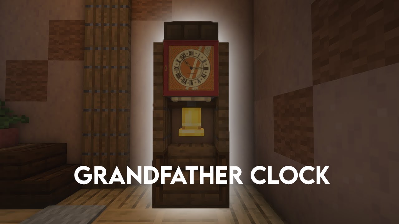 How To Build A Grandfather Clock Minecraft 1 16 Advanced Interior