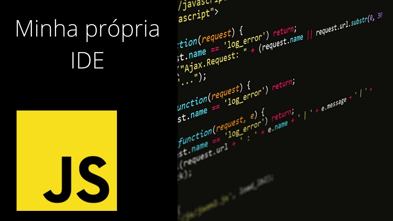 Criando Uma Ide Javascript Youtube