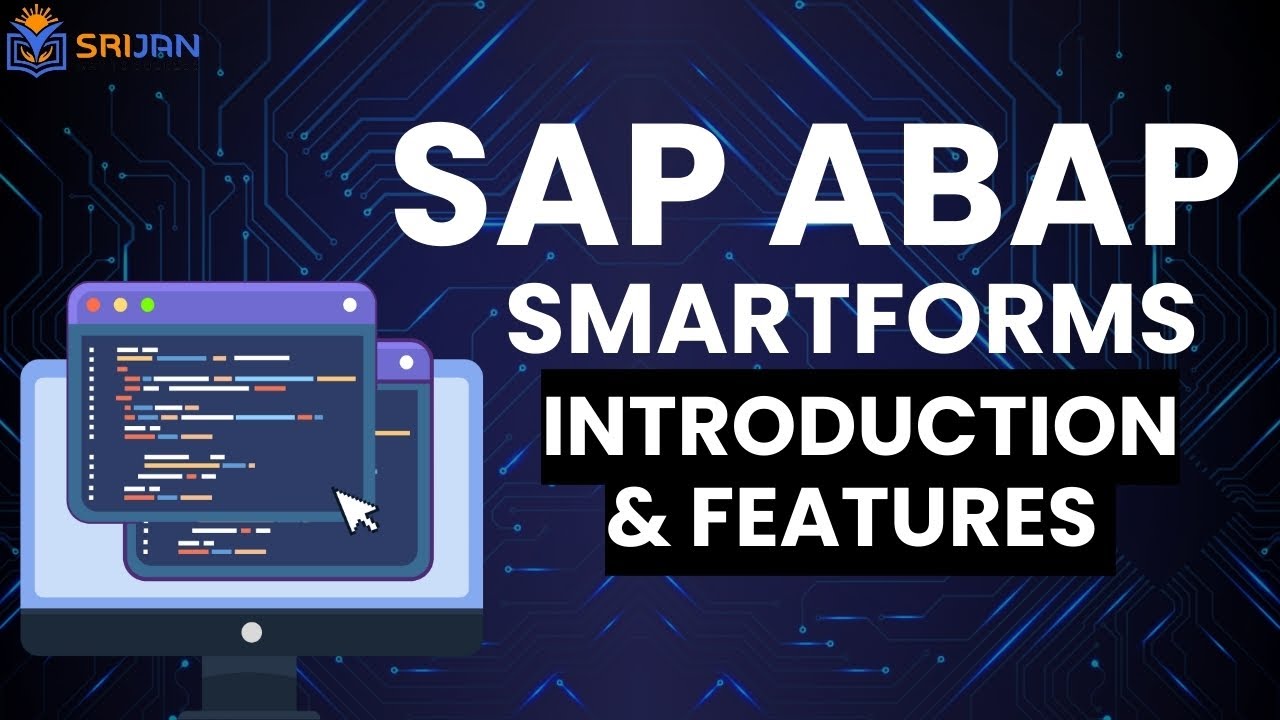 49 Introduction To Smartforms Features Of Smartforms Youtube