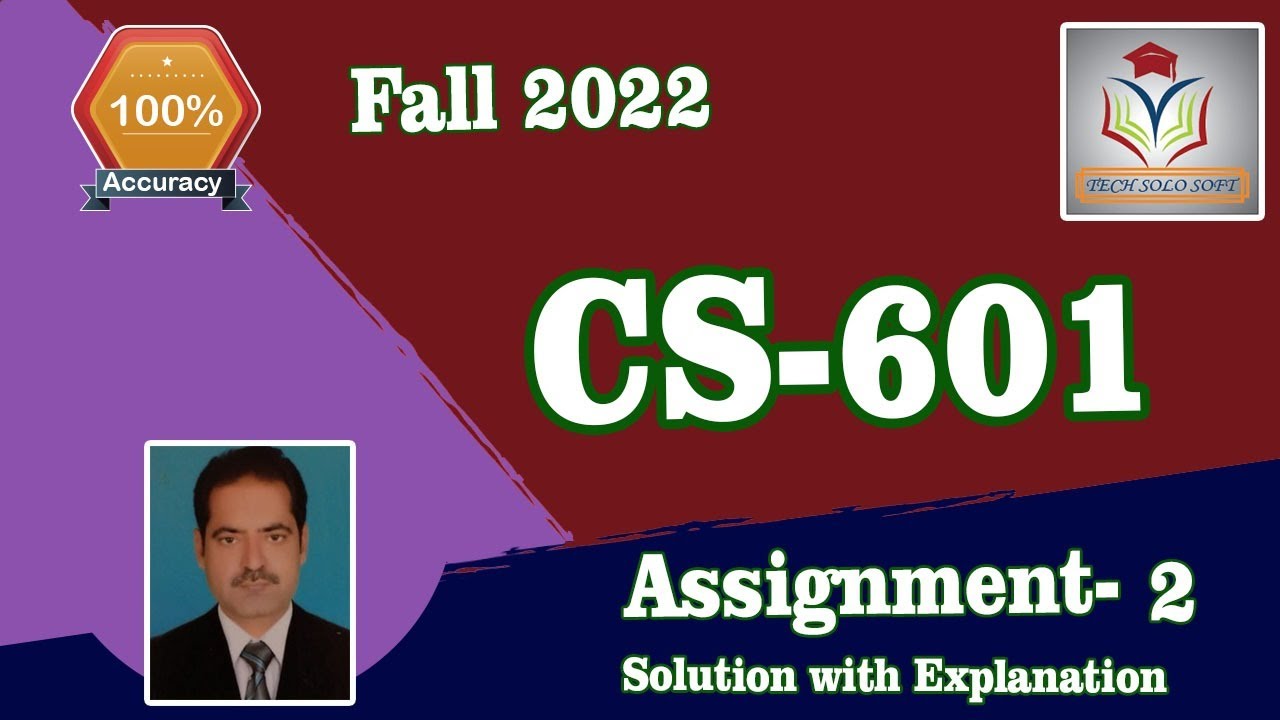 Cs601 Assignment 2 Solution Fall 2022 Cs601 Assignment No 02