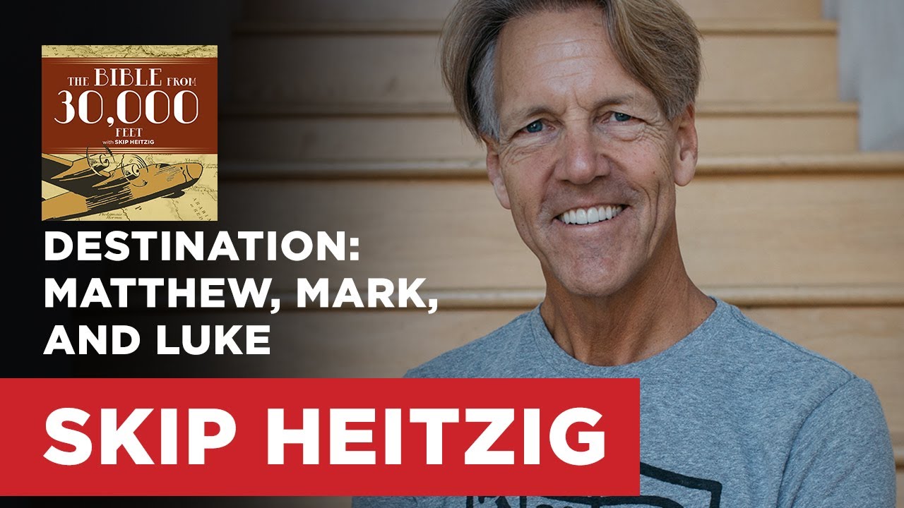Destination Matthew Mark And Luke Skip Heitzig Youtube