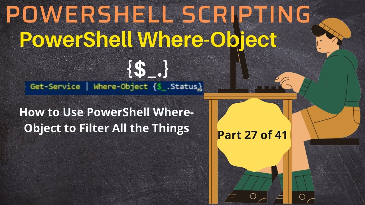 Powershell Where Object Operators Filter Youtube