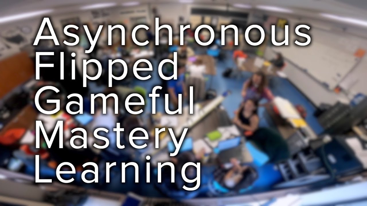 Asynchronous Flipped Gameful Mastery Learning Youtube